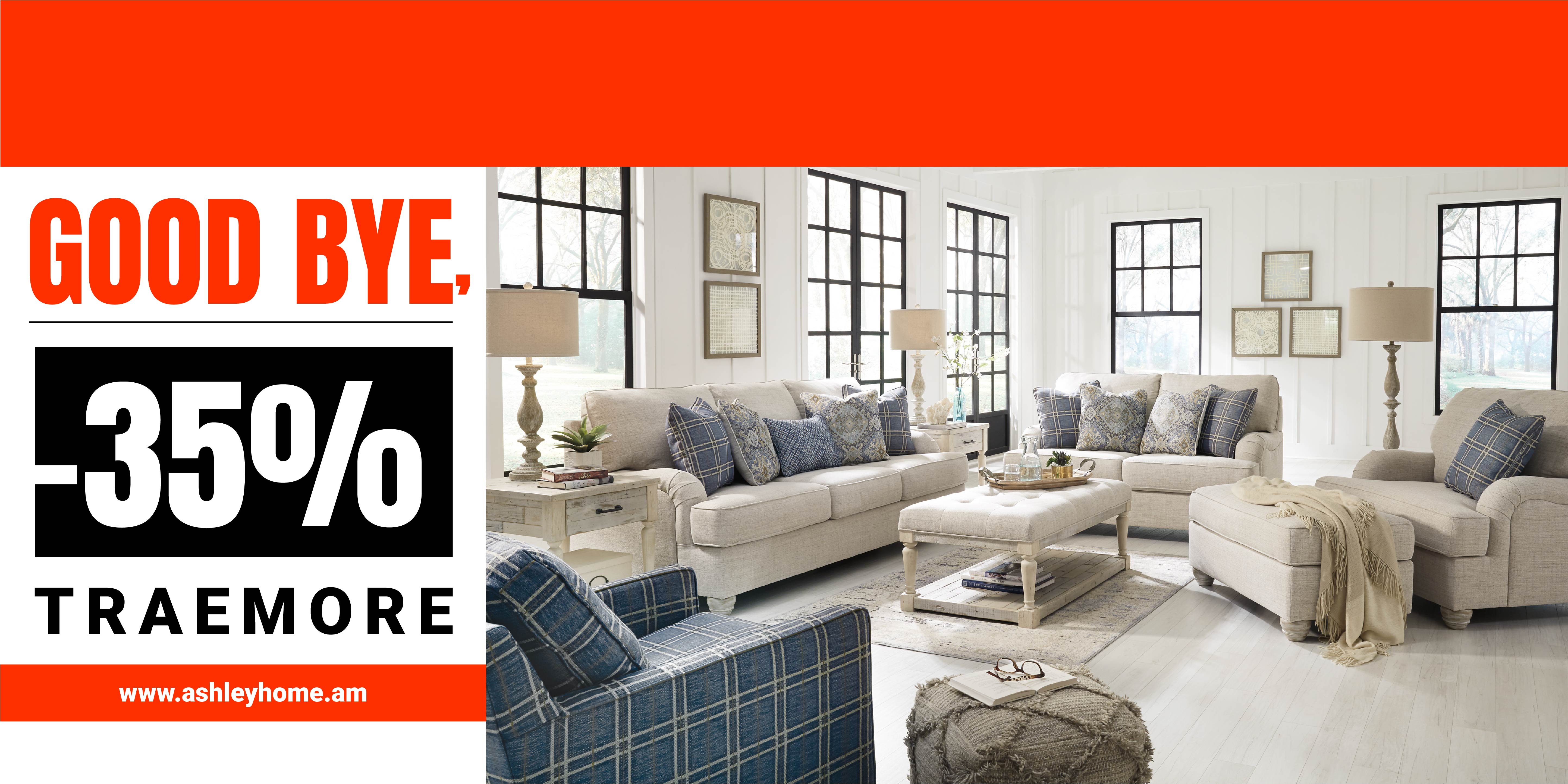 Bye, Bye !!! - Ashley Homestore Armenia